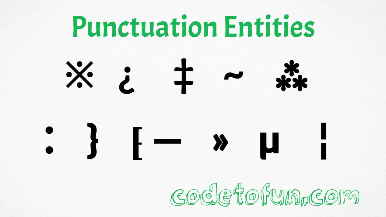 HTML Punctuation Entities | CodeToFun